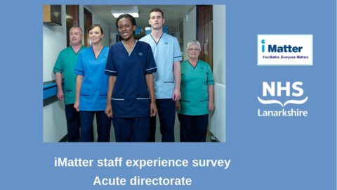 Staff within acute directorate invited to take part in iMatter | NHS ...