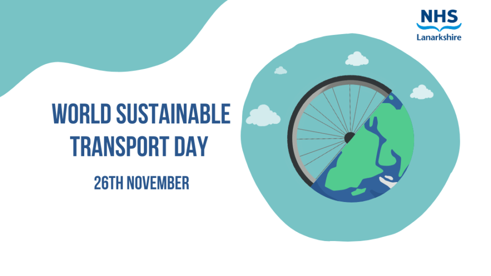 World Sustainable Transport Day 2023 | NHS Lanarkshire