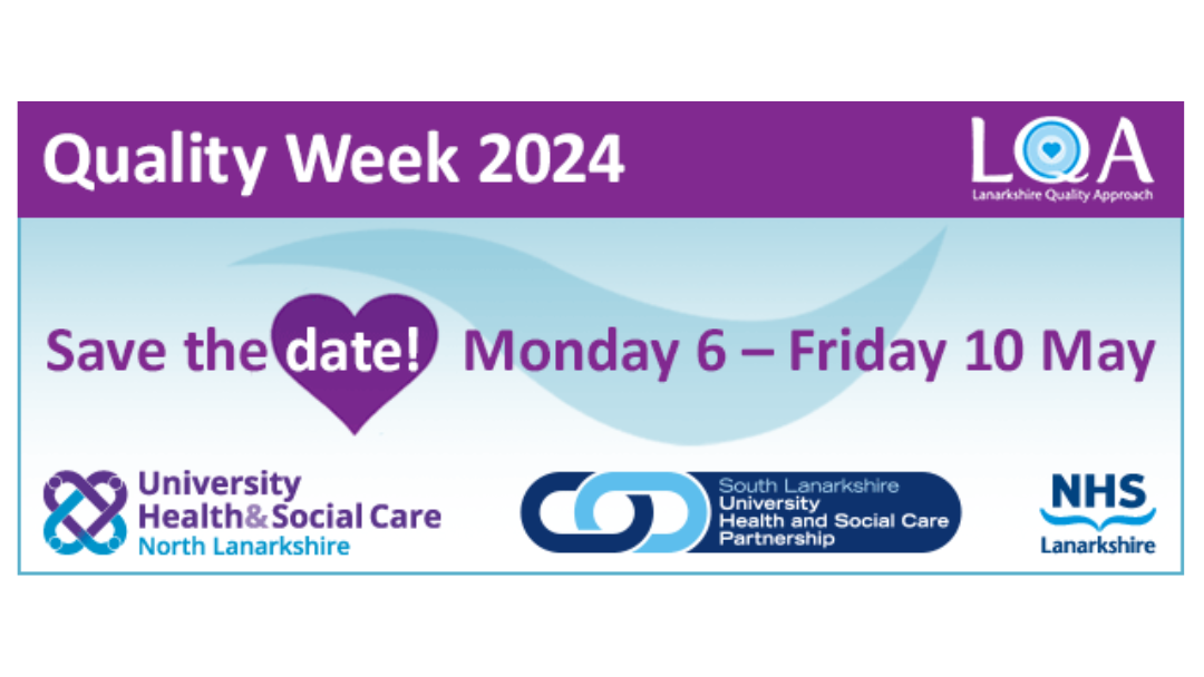 Return of Quality Week | NHS Lanarkshire