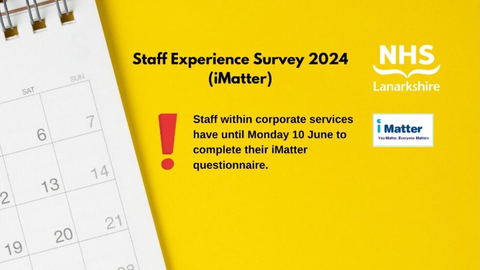 Deadline for corporate services to participate in iMatter | NHS Lanarkshire
