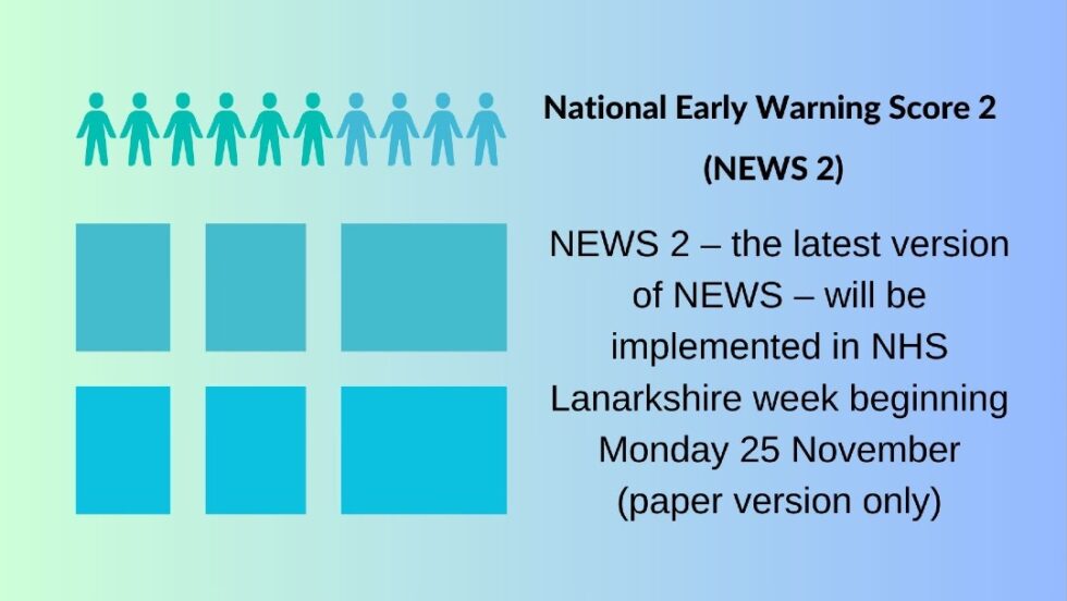 Launch of national early warning score 2 (NEWS 2) paper version | NHS ...
